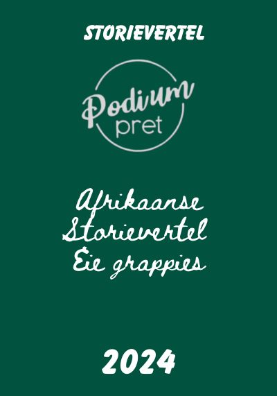 Afrikaanse Storievertel - Eie storie/grappies - Podiumpret